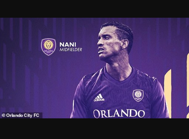 Orlando City complete signing of former Manchester United star Nani ...