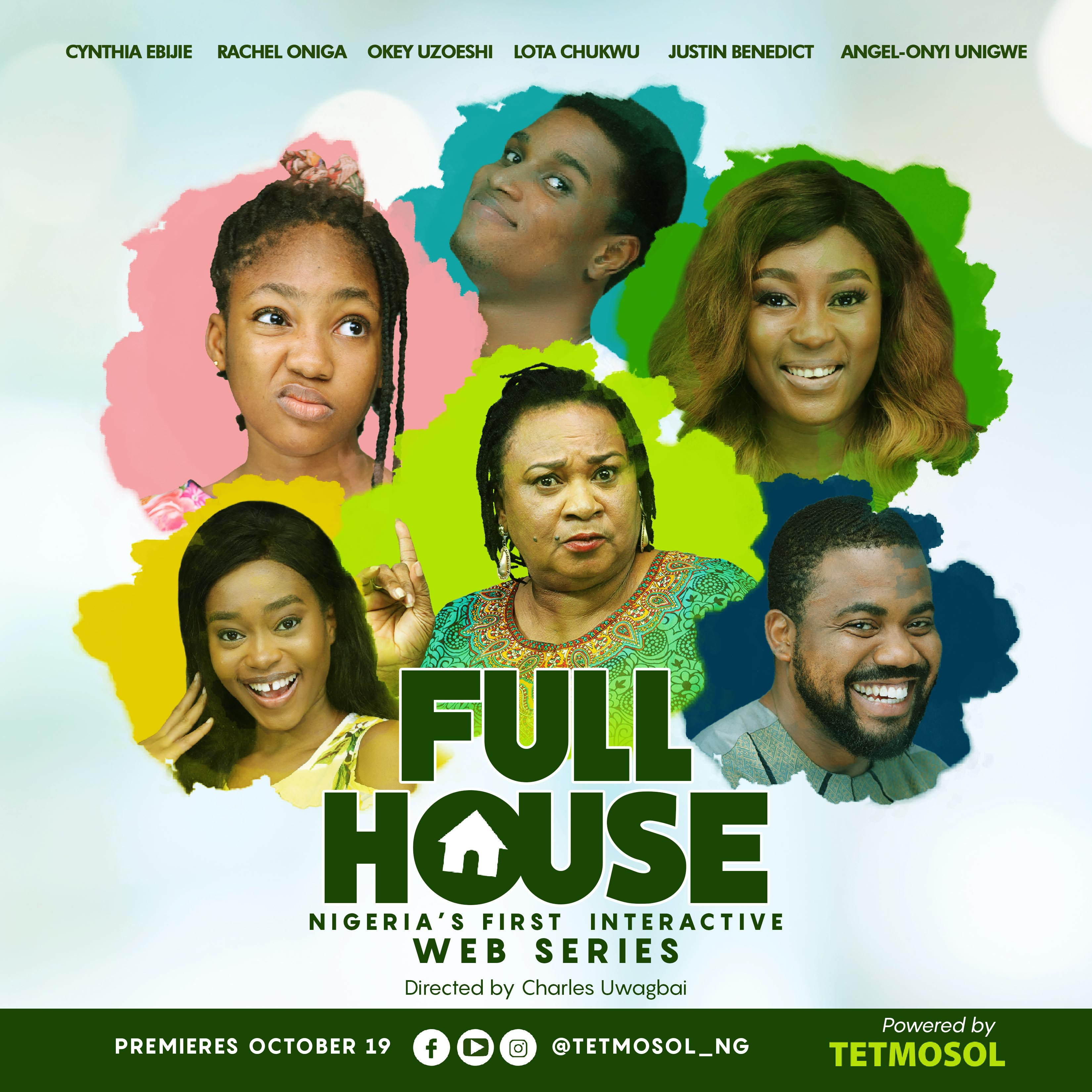 Nigeria's First Interactive Web Series ''Full House'' Premieres October ...