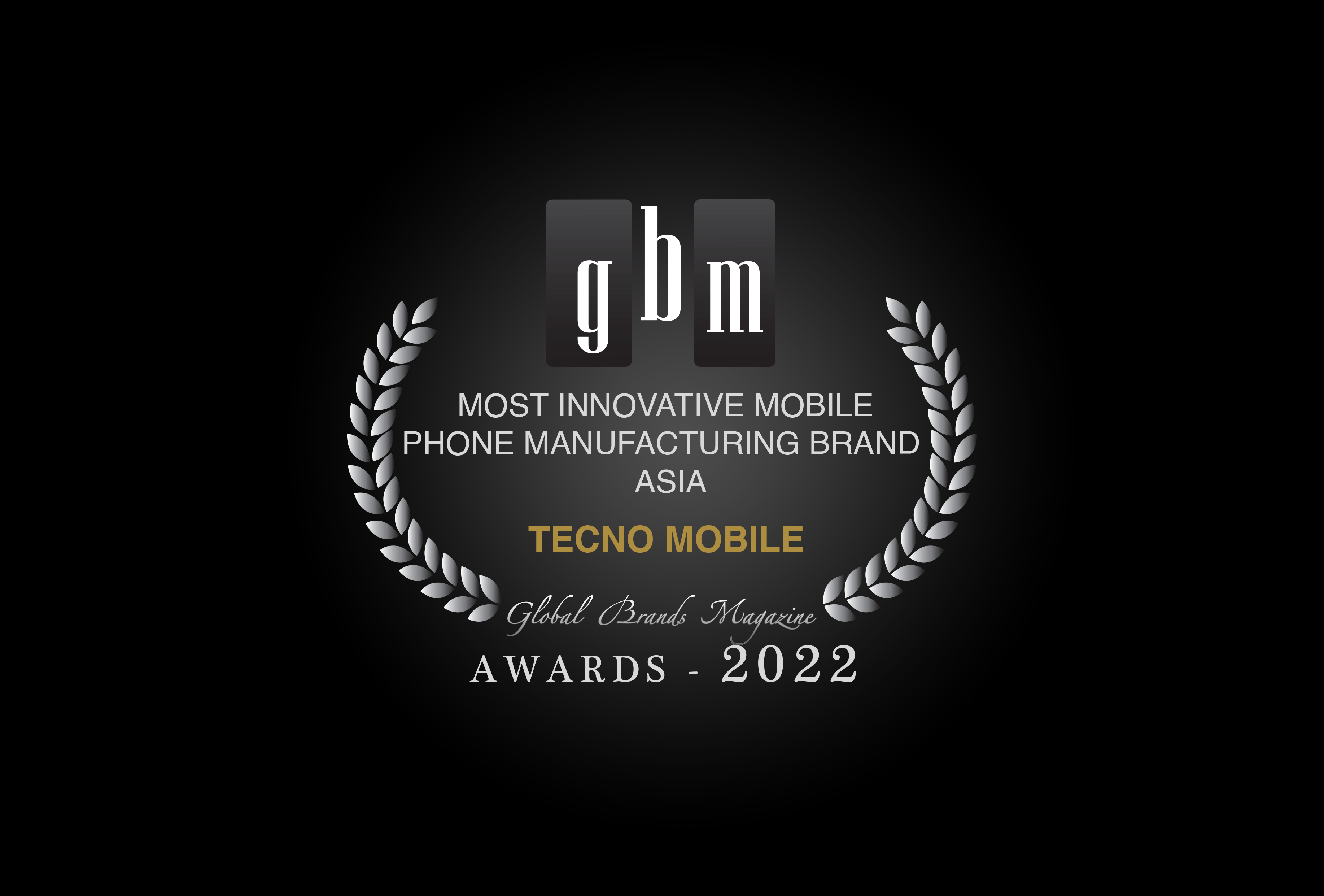 TECNO Mobile Won “Most Innovative Mobile Phone Manufacturing Brand, Asia” Award at Global Brands ...